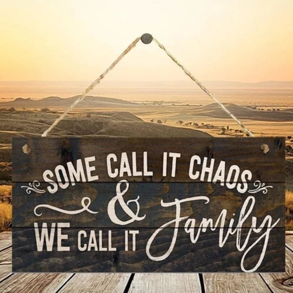 unbranded | Other | New Some Call It Chaos We Call It Family Wooden ...
